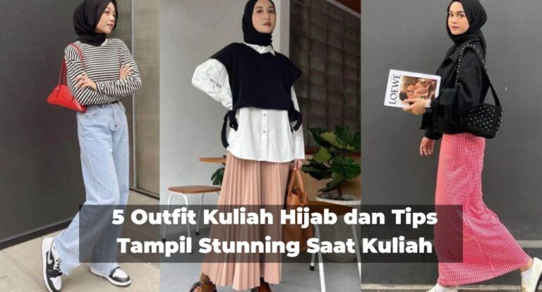 5 Outfit Kuliah Hijab dan Tips Tampil Stunning Saat Kuliah - MC ...