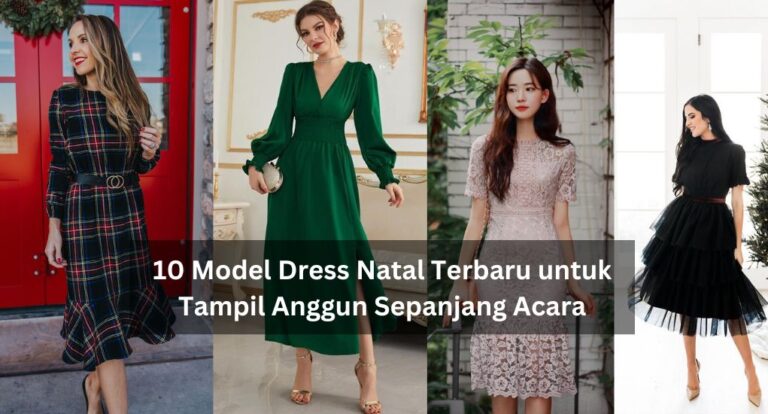 10 Model Dress Natal Terbaru untuk Tampil Anggun Sepanjang Acara - MC ...