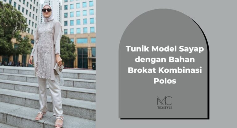 8 Model Tunik Brokat Kombinasi Polos, Auto Cantik Bos! - MC Texstyle Blog