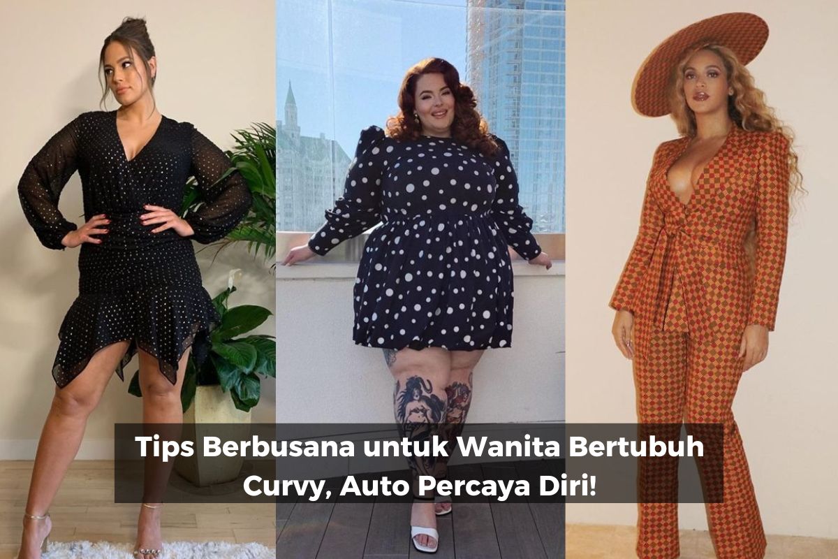 Tips Berbusana untuk Wanita Bertubuh Curvy, Auto Percaya Diri! - MC Texstyle Blog