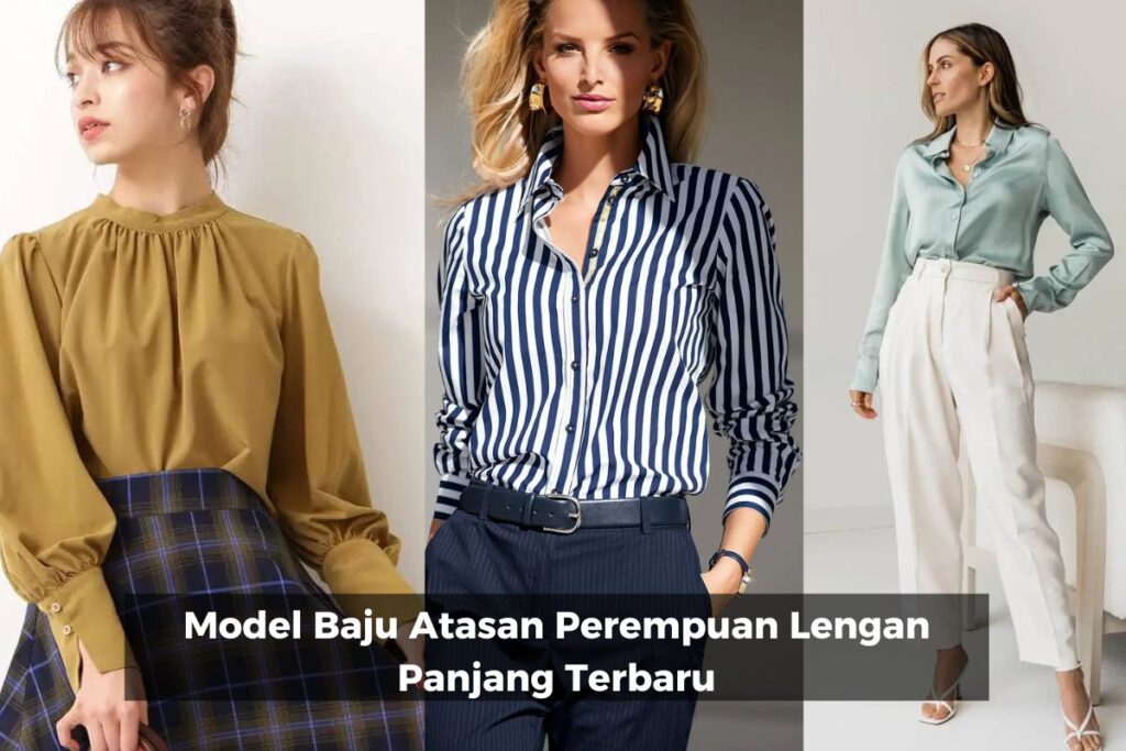 Model Baju Atasan Perempuan Lengan Panjang Terbaru - MC Texstyle Blog