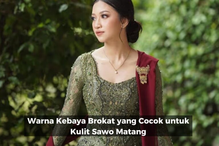 Warna Kebaya Brokat yang Cocok untuk Kulit Sawo Matang - MC Texstyle Blog