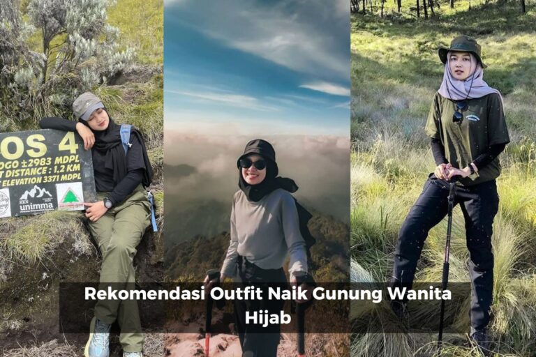 Rekomendasi Outfit Naik Gunung Wanita Hijab - MC Texstyle Blog